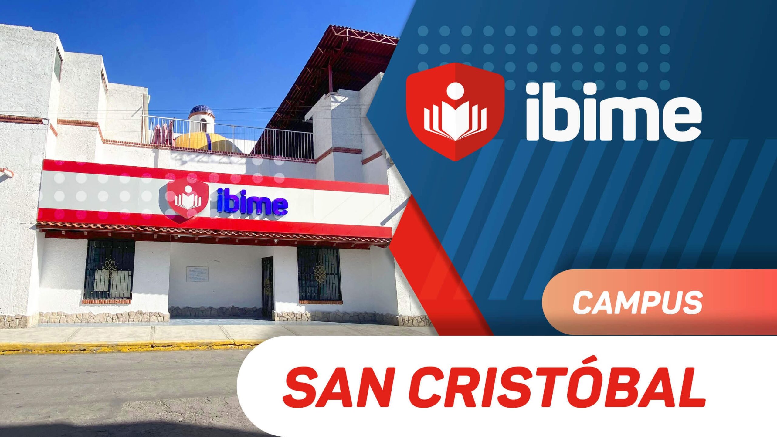 Plantel San Cristobal - Instituto Bilingüe Ibime